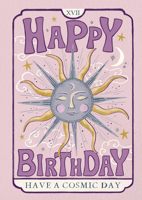 Magical Have A Cosmic Day Illustrated Astrological Sun Tarot Birthday ...