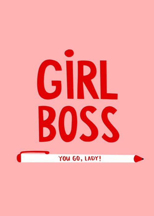 Girl Boss You Go, Lady! Card | Moonpig