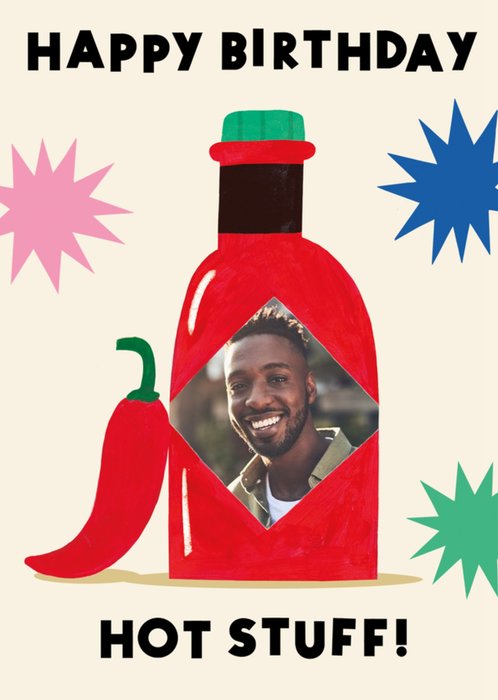 Happy Birthday Hot Stuff Photo Upload Card | Moonpig