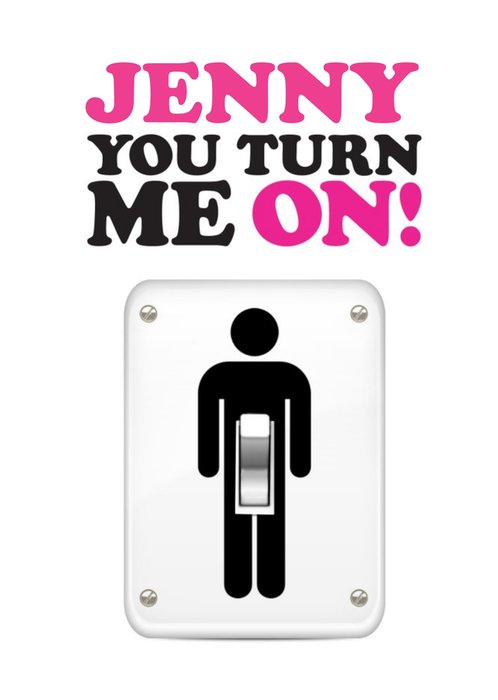 You Turn Me On Lightswitch Card | Moonpig