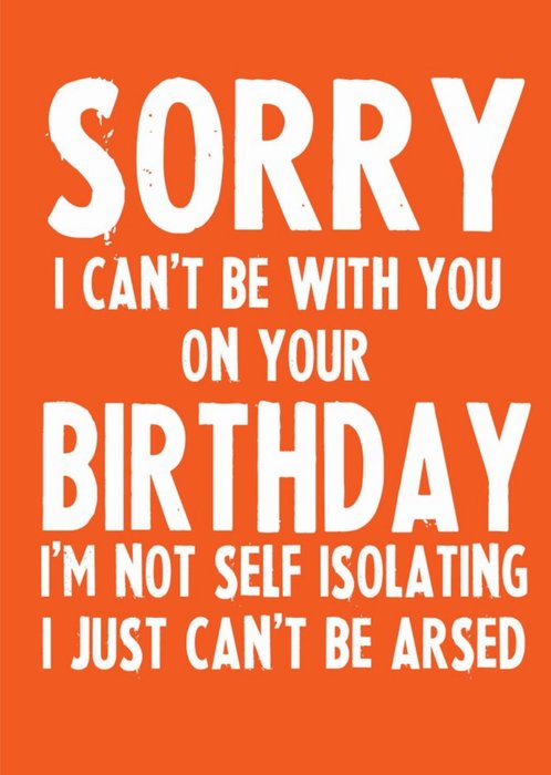 Funny Cheeky Chops Sorry I Just Cant Be Arsed Card | Moonpig