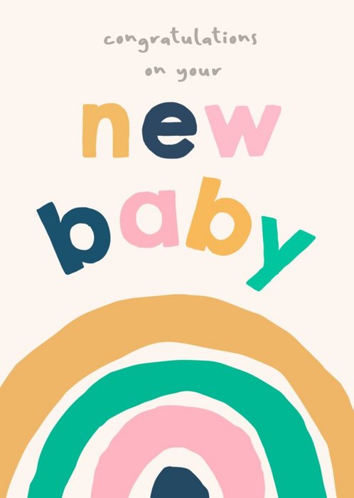 A Colourful Rainbow And Typography On A Cream Background New Baby ...