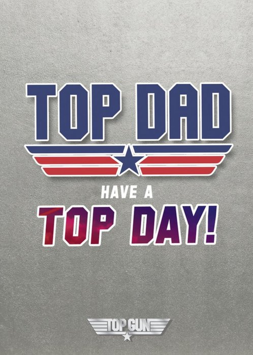 Top Gun Top Dad Have A Top Day Birthday Card | Moonpig