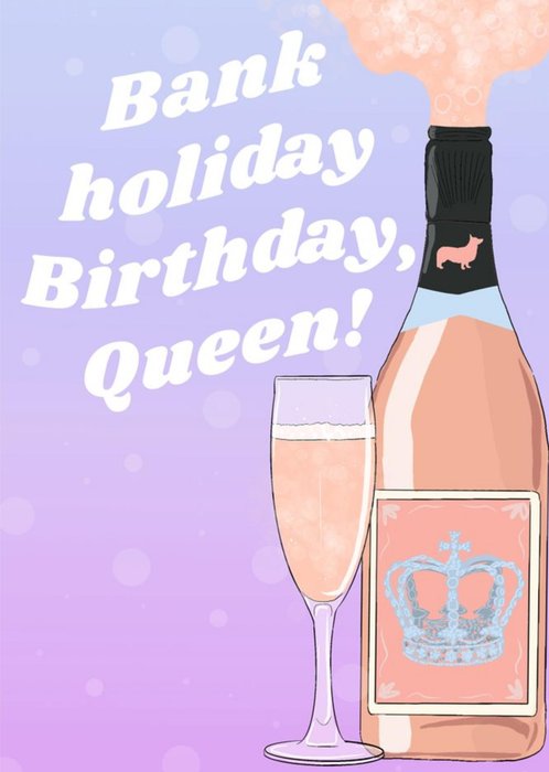 Bank Holiday Birthday Queen Illustrated Birthday Card | Moonpig