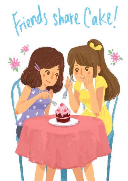 Friends Share Cake Card | Moonpig