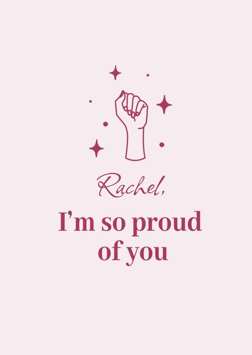 I'm So Proud Of You Card | Moonpig